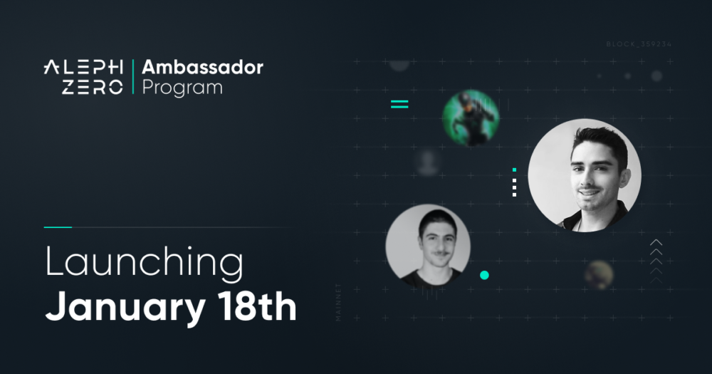 Aleph Zero to Launch an Ambassador Program Aleph Zero to Launch an Ambassador Program