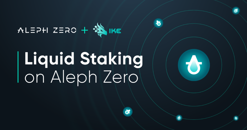 Introducing Ike—the LST project on Aleph Zero from Kintsu