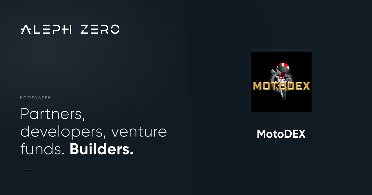 MotoDEX - Aleph Zero: Public Blockchain with Private Smart Contracts