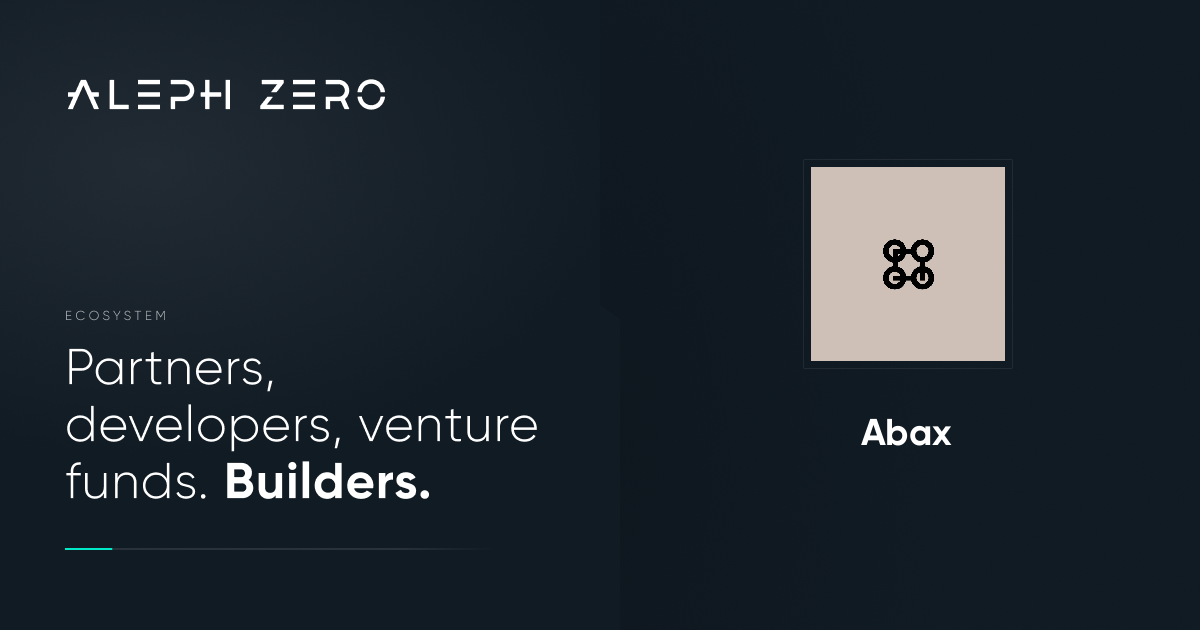 Abax | Aleph Zero Ecosystem