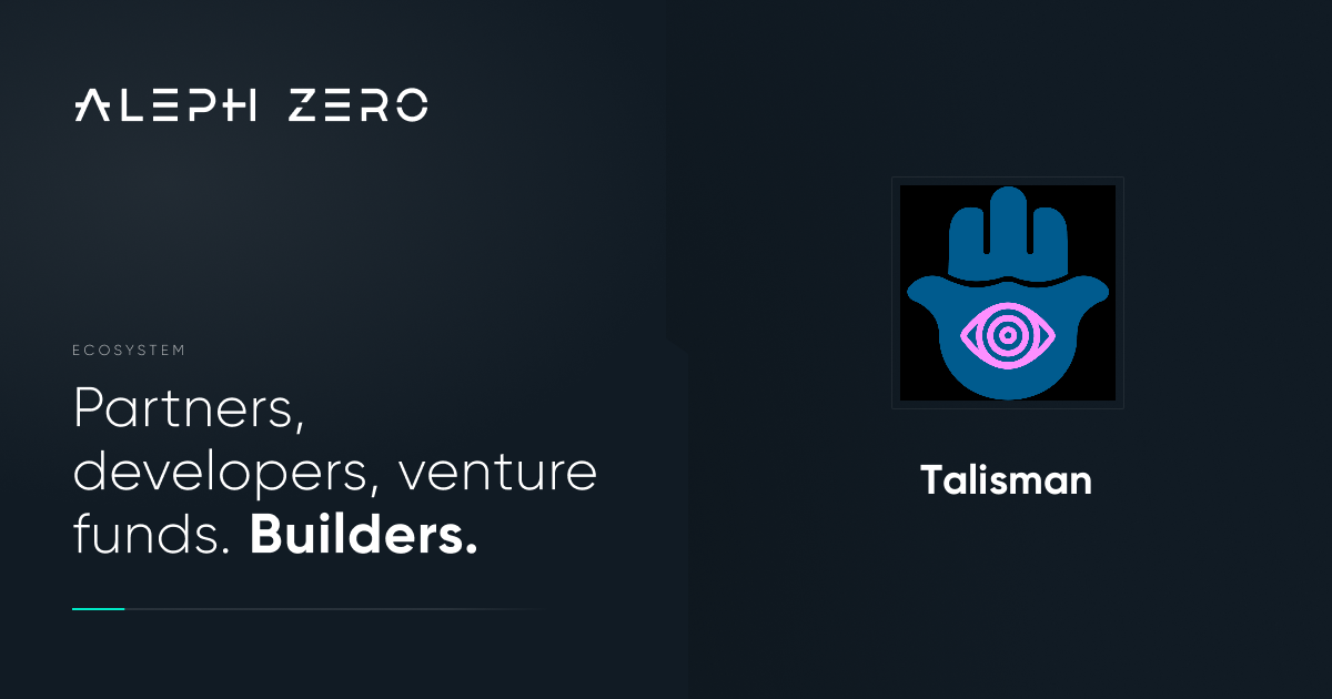 Talisman Wallet | Aleph Zero Ecosystem