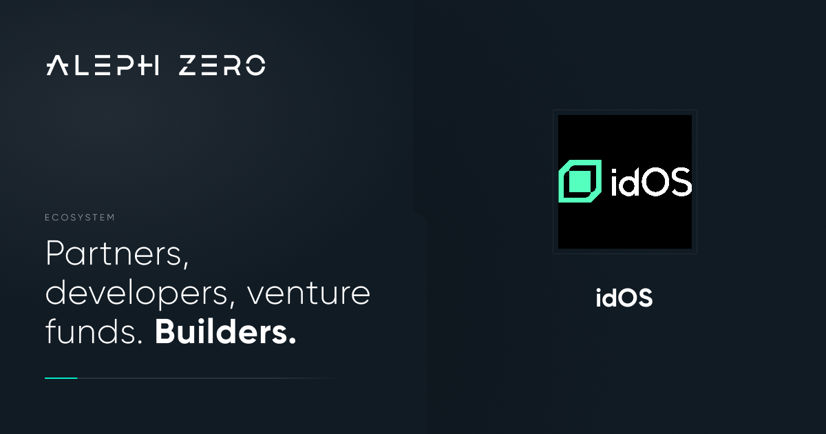 idOS - Aleph Zero: Public Blockchain with Private Smart Contracts