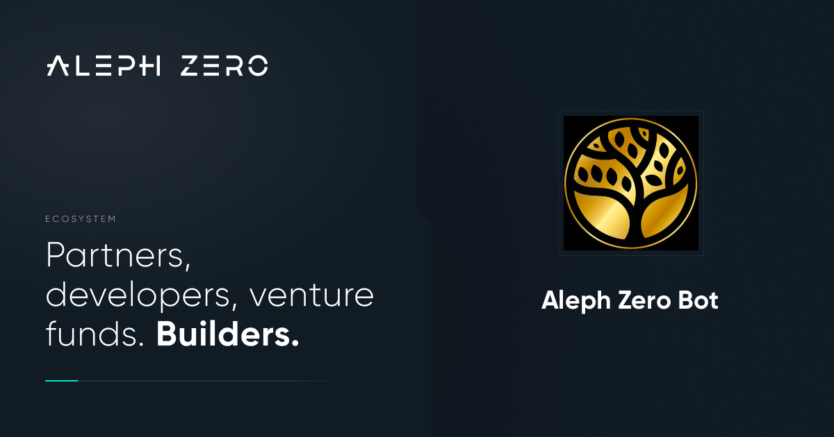 Aleph Zero Bot - Aleph Zero: Public Blockchain with Private Smart Contracts