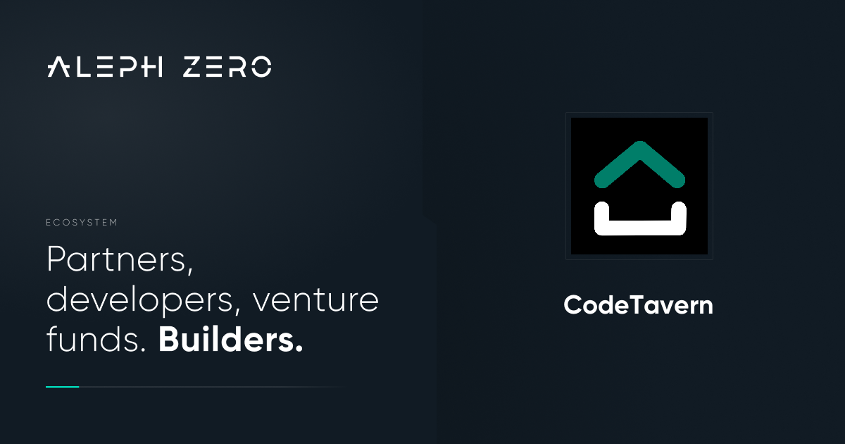 CodeTavern - Aleph Zero: Public Blockchain with Private Smart Contracts