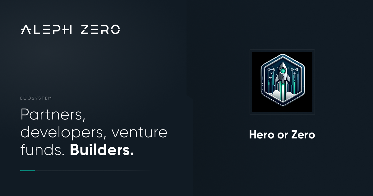 Hero or Zero - Aleph Zero: Public Blockchain with Private Smart Contracts